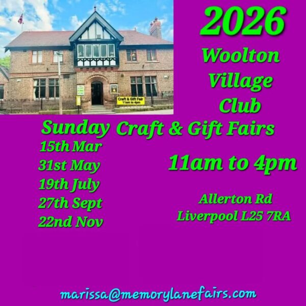 Woolton Village Club Craft and Gift Fair - Memory Lane Fairs